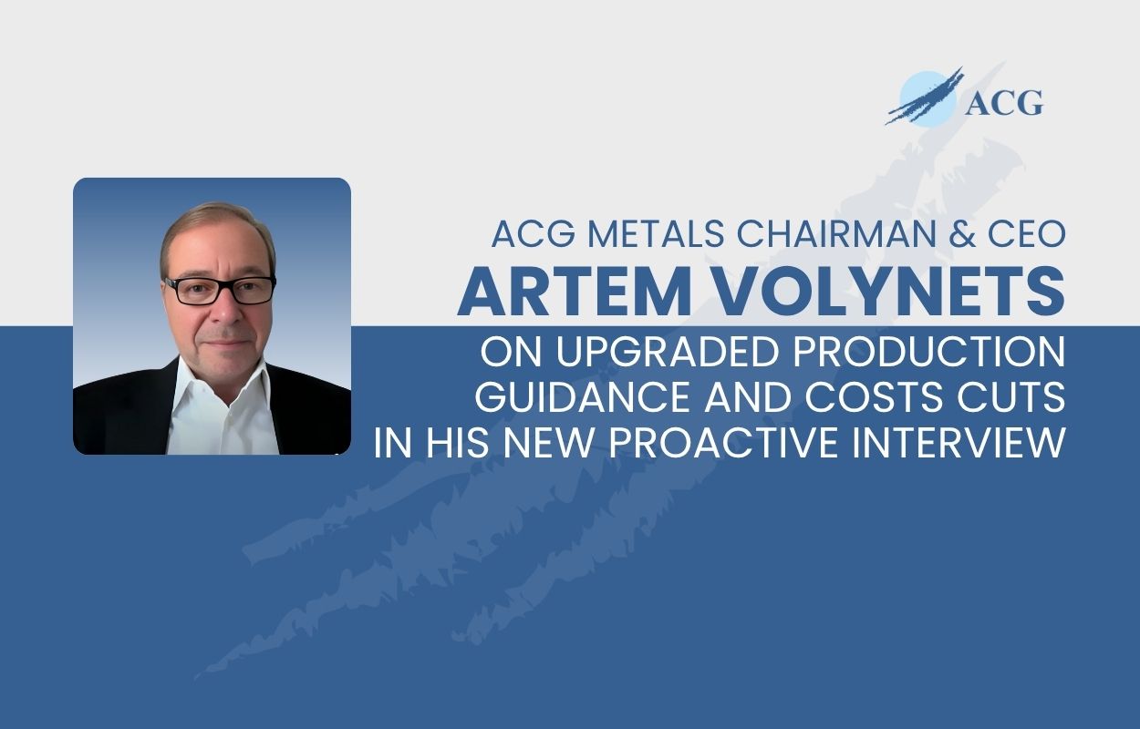 Proactive Interview: ACG Metals increases production guidance and ...